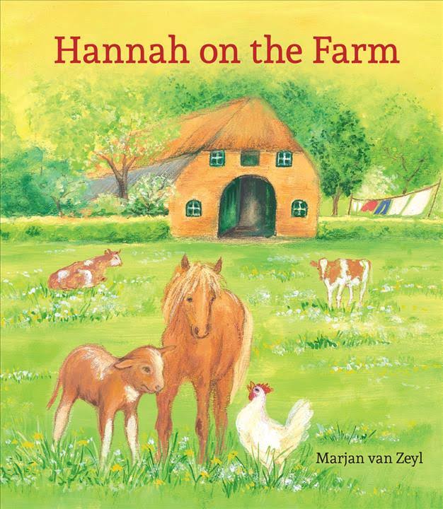Hannah on the Farm by Marjan van Zeyl (board book) – indigo inspirations